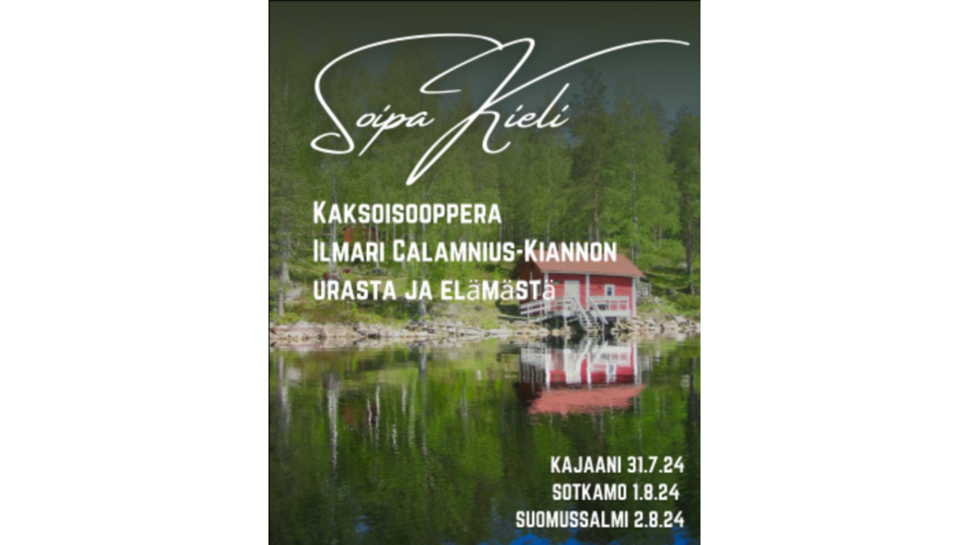 Soipa kieli -kaksoisooppera Sotkamon kirkossa 1.8.2024 klo 18 - Sotkamo